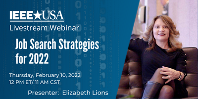 IEEE-USA: Job Search Strategies for 2022 – 2/10, 9:00 a.m. | ECE ...