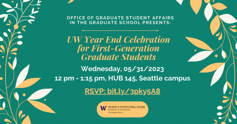 GSA: Year End Celebration for First-Generation Graduate Students – 5/31 ...