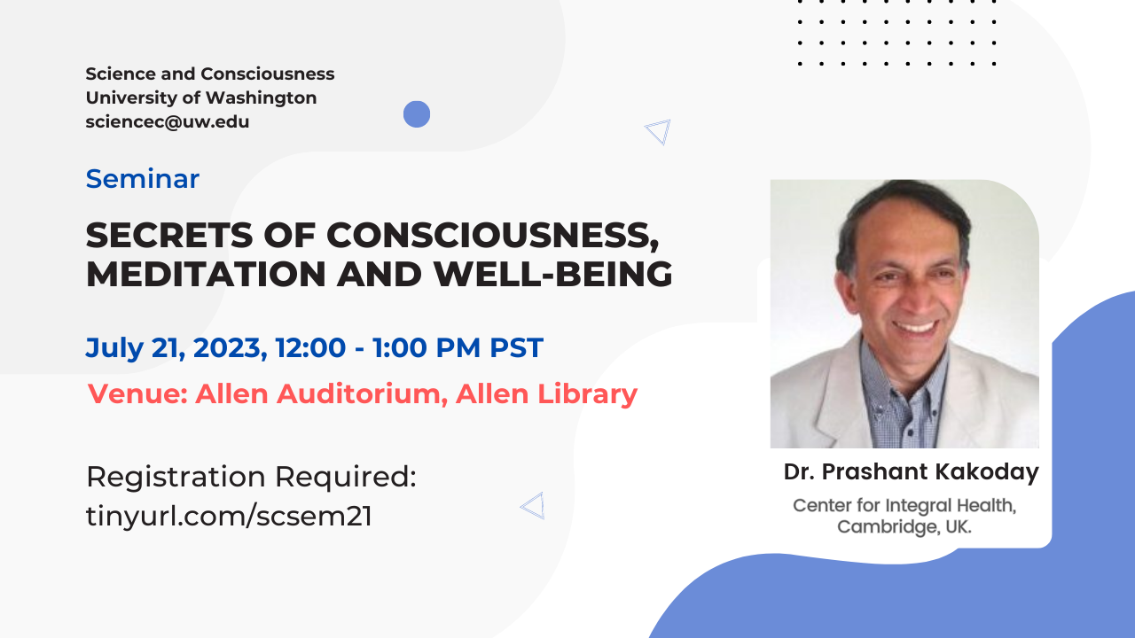Science and Consciousness: Seminar – 7/21, 12:00 p.m. | ECE Advising Blog