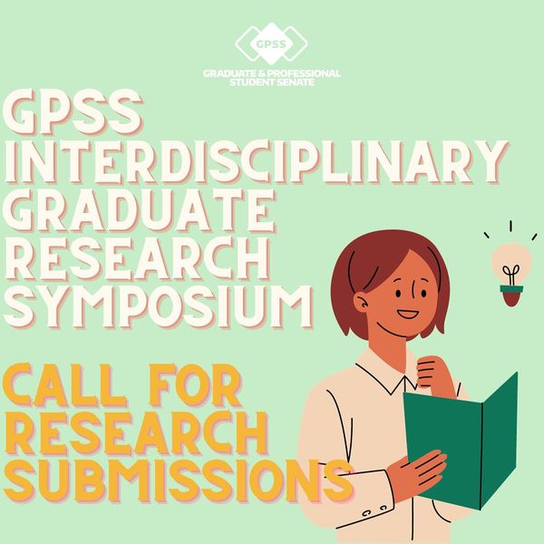 GPSS: Interdisciplinary Graduate Research Symposium 4/4, 1:00 p.m. – register by 2/15 | ECE ...
