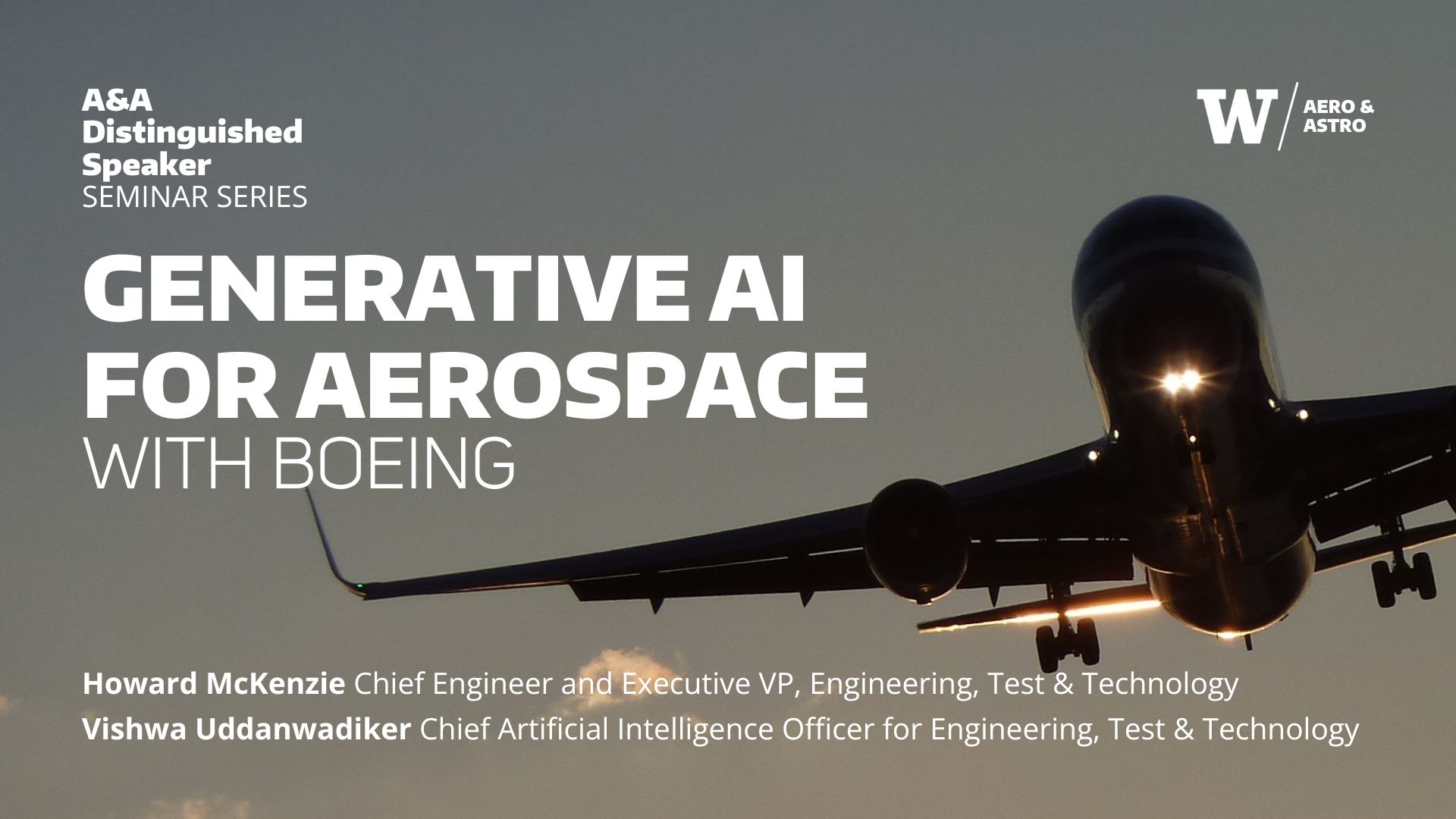 AA: Generative AI for Aerospace with Boeing, 4/15, 4:00 p.m. – please ...